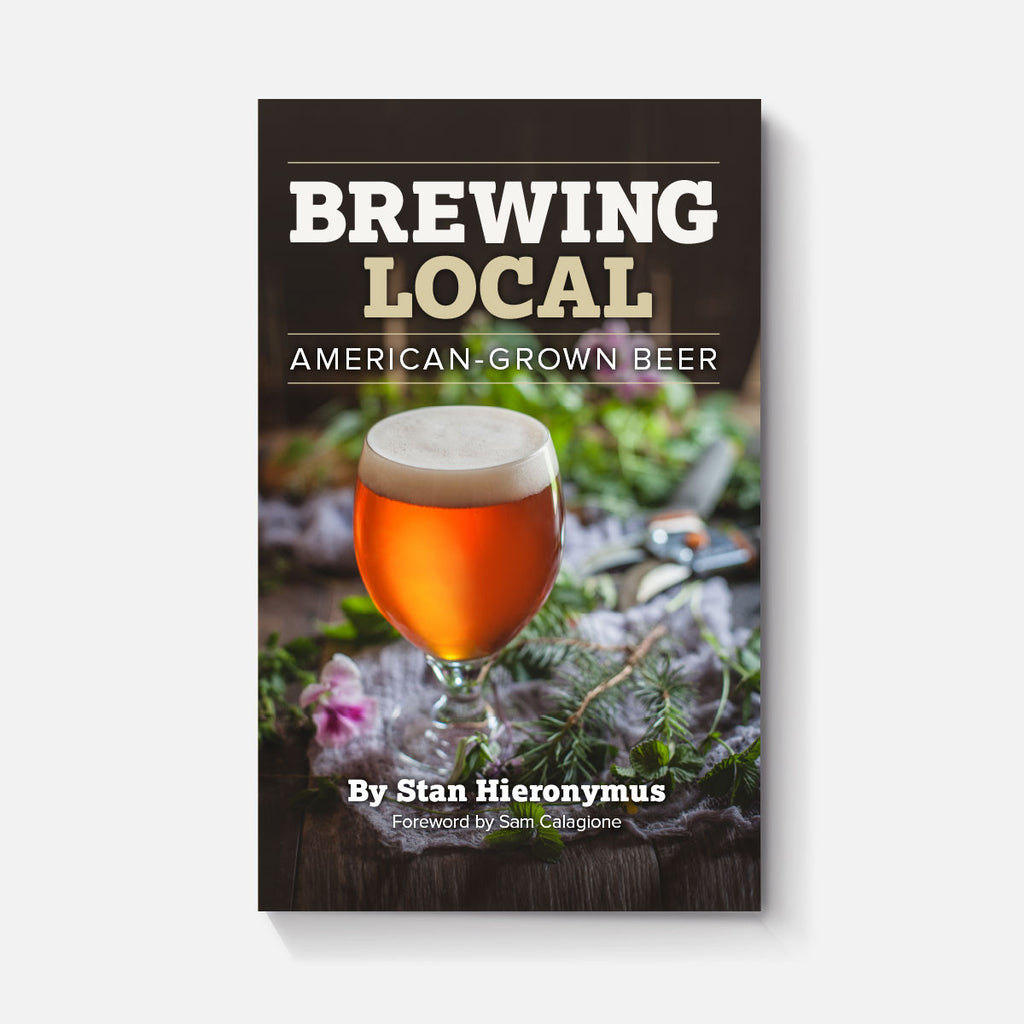 Brewing Local: American-Grown Beer – Brewers Publications