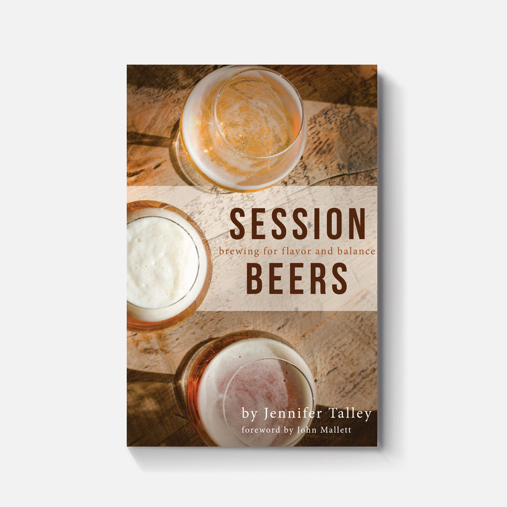 Session Beers: Brewing for Flavor and Balance – Brewers Publications